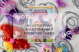 DVD - My Little Pony Equestria Girls Friendship Games - Maman Chou
